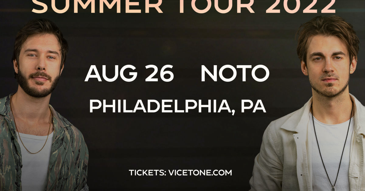 Tickets for Vicetone: Summer Tour 2022 @ NOTO Philadelphia ...