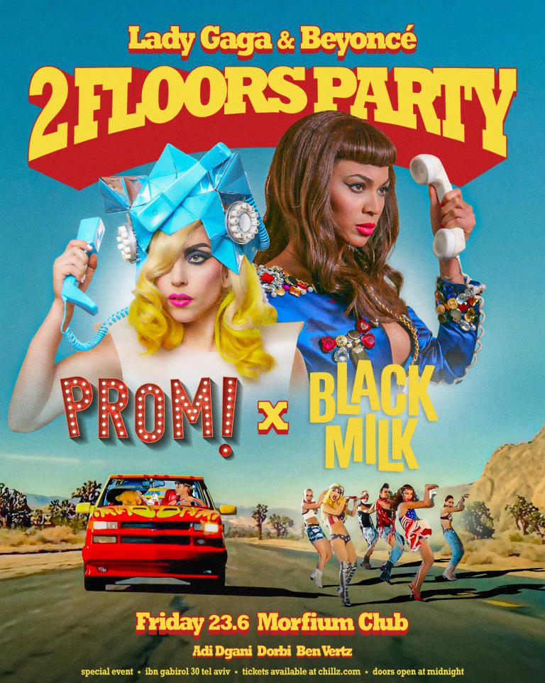 Tickets for BLACKMILK X PROM - BEYONCE & GAGA 2 FLOORS PARTY!, Tel Aviv ...