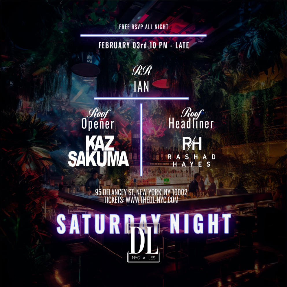 Tickets for SATURDAY @ THE DL 2/3, New York | LINKStub