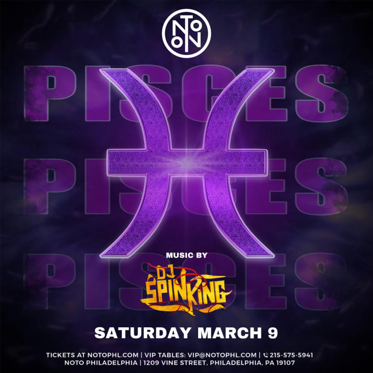 Tickets for Pisces Season: Music By DJ SpinKing @ NOTO Philadelphia ...