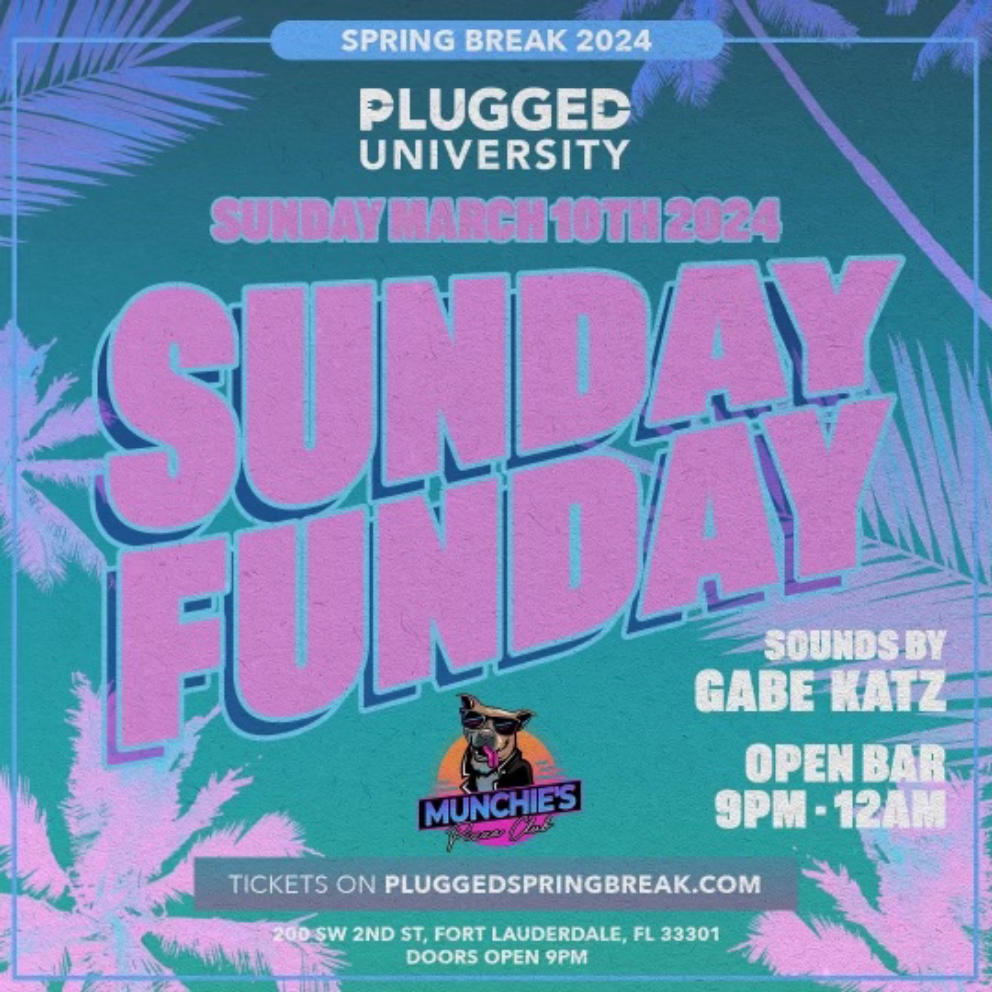 Tickets for SPRING BREAK 2024: SUNDAY FUNDAY 3/10 @ MUNCHIES, Fort ...