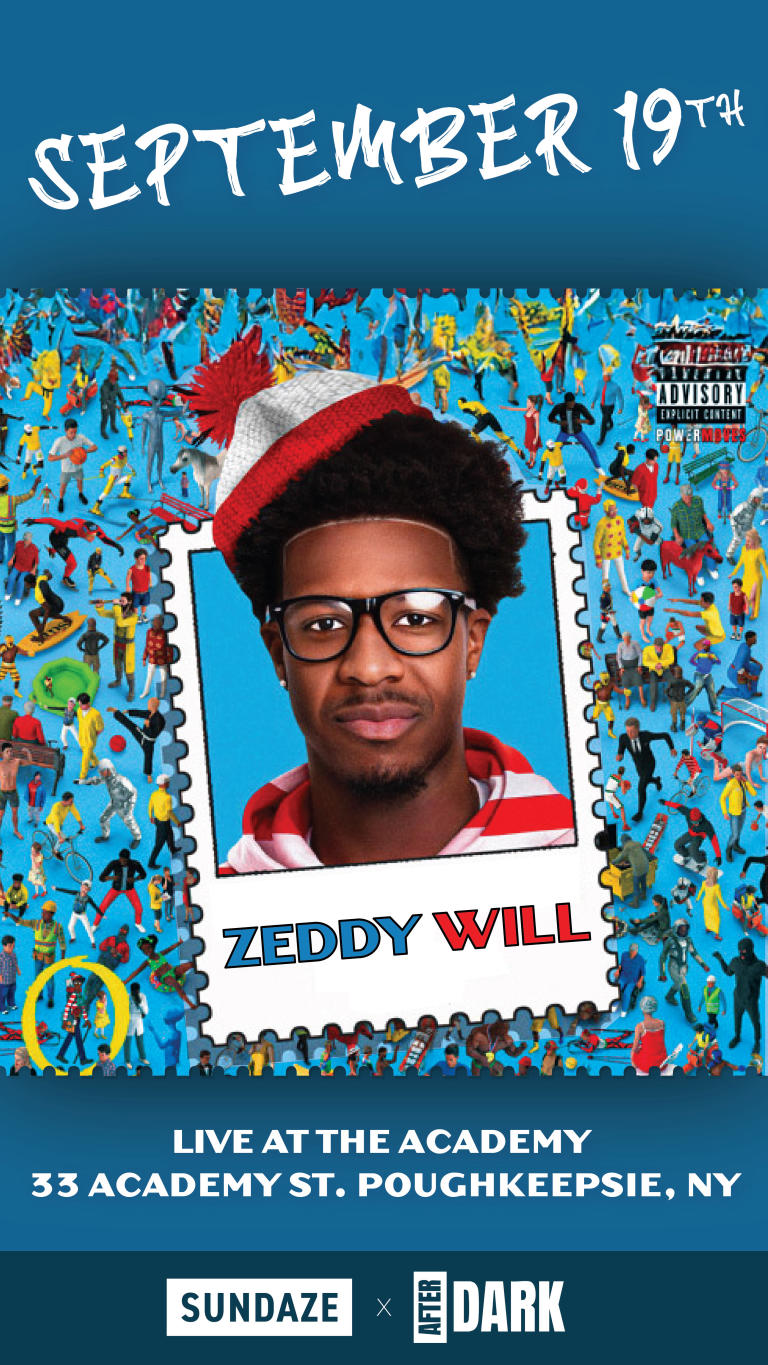 Tickets for Zeddy Will @ The Academy HVNY, Poughkeepsie | linkstub